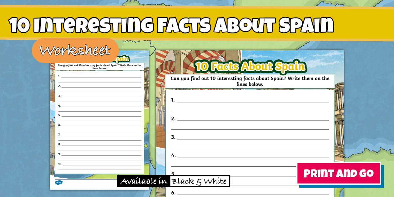 10 Interesting Facts About Spain Worksheet