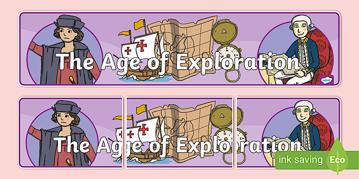 The Age of Exploration Display Banner (teacher made)