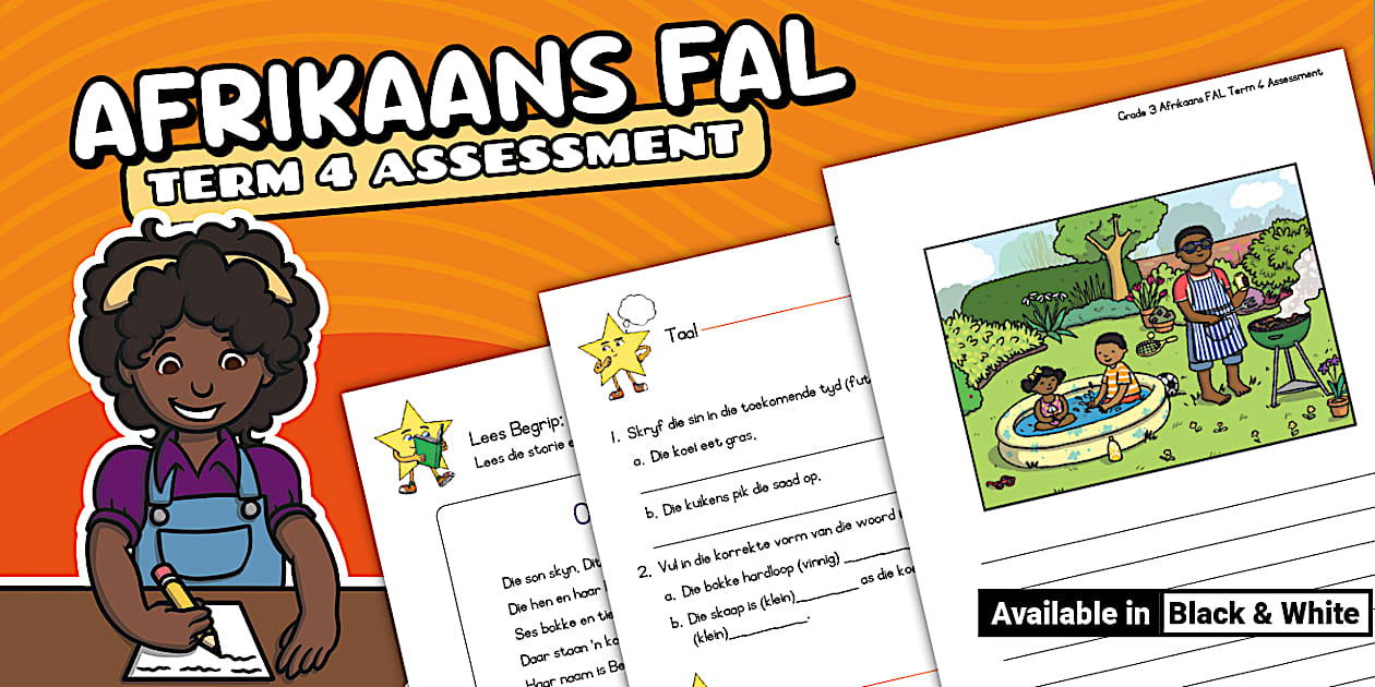 Grade 3 Afrikaans FAL Term 4 Assessment (CAPS Aligned)