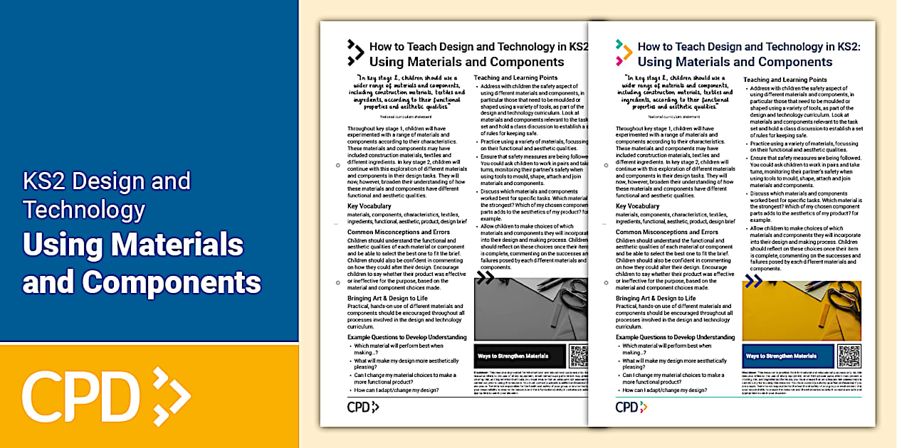 How to Teach Design and Technology in Key Stage 2: Using Materials and