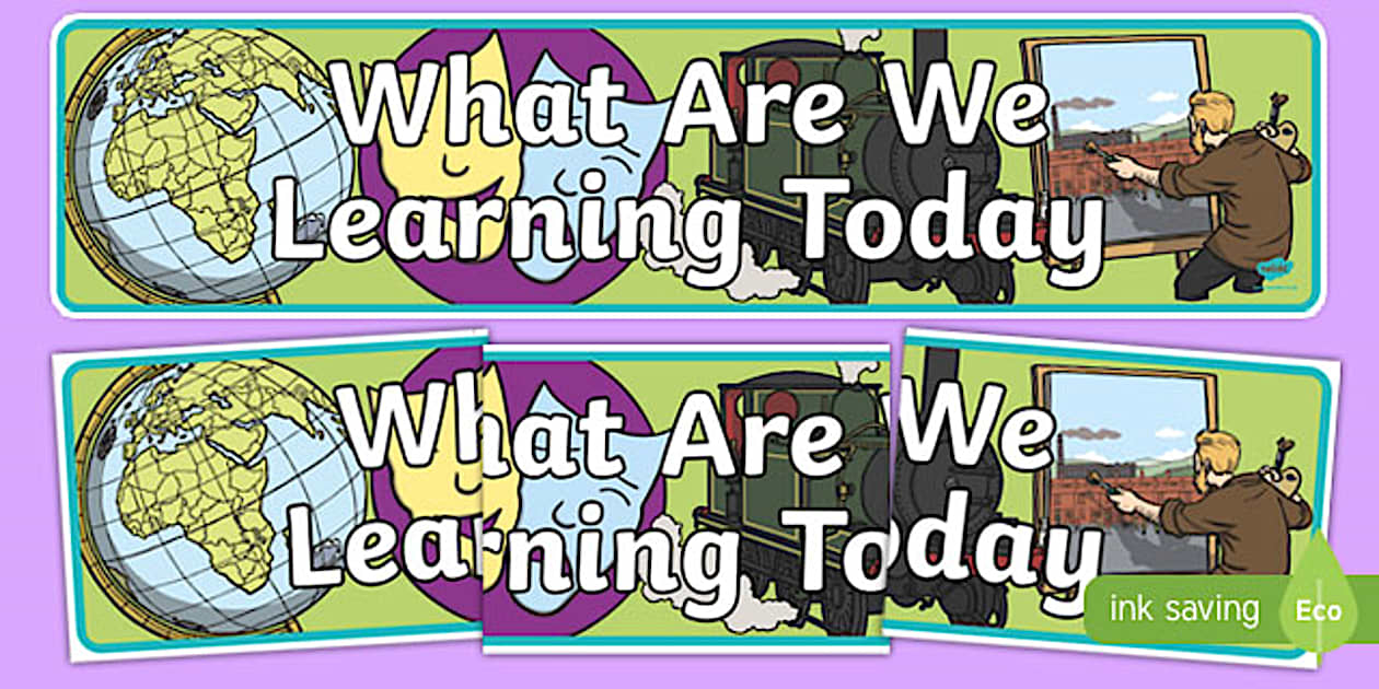 Cursive 'What We Are Learning Today' Display Banner - Twinkl