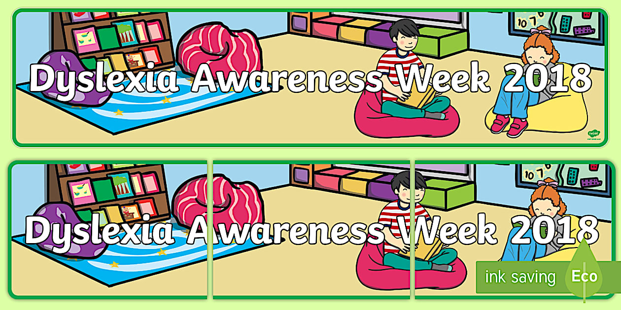Dyslexic CfE First Level Dyslexia Awareness Week 2018 Display Banner