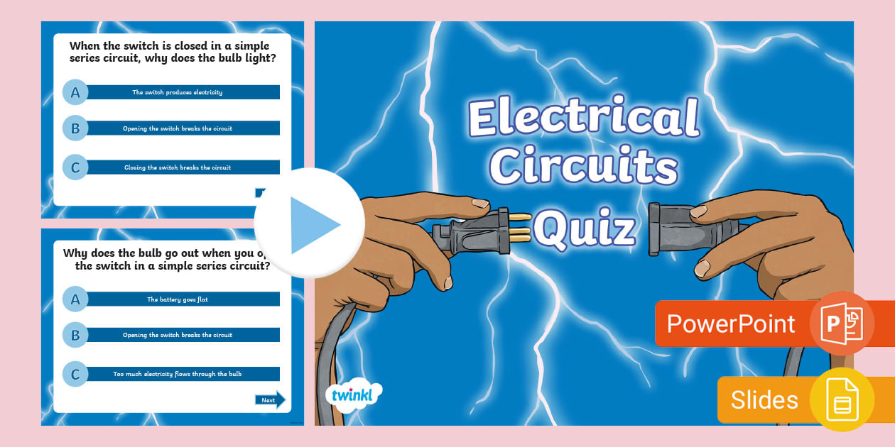 Electrical Circuits PowerPoint Quiz (teacher made) - Twinkl