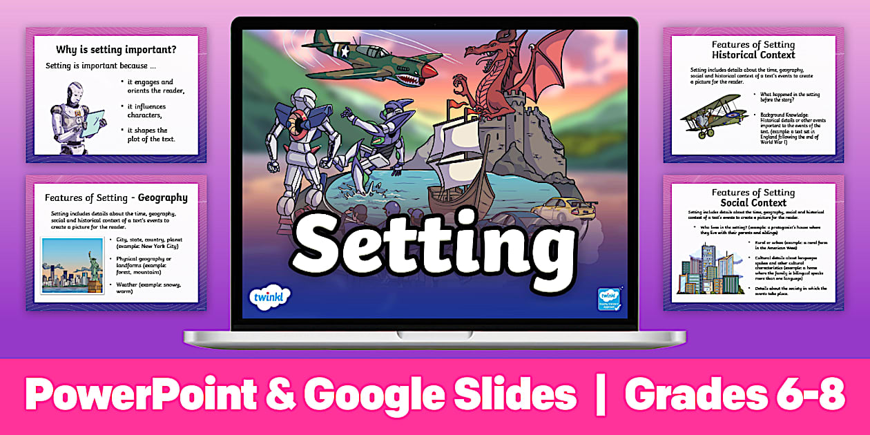 Elements of Fiction Setting PPT & Google Slides for 6th-8th