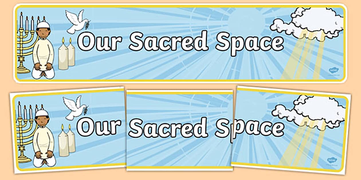 Sacred Space Display Banner | Classroom Display Resources