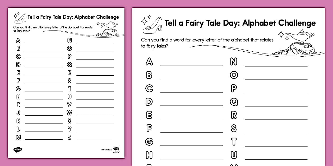 Tell a Fairy Tale Day: Alphabet Challenge Worksheet for K-2nd Grade