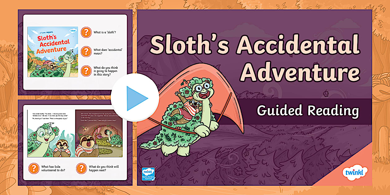 Sloth's Accidental Adventure Guided Reading PowerPoint
