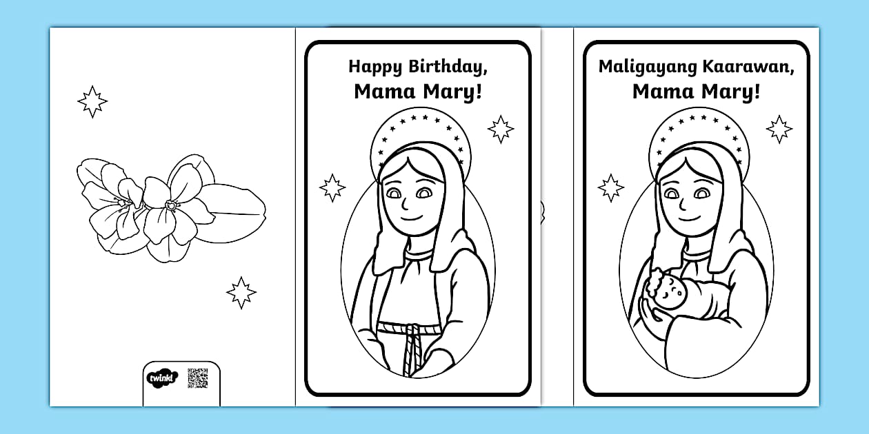 Mama Mary Birthday Card (Pagbati Kay Mama Mary) Coloring | Preschool ...
