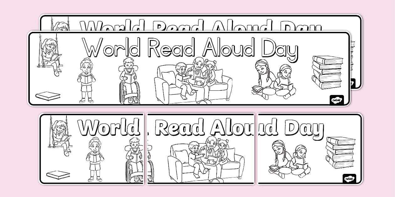 World Read Aloud Day Colouring Display Banner - Twinkl