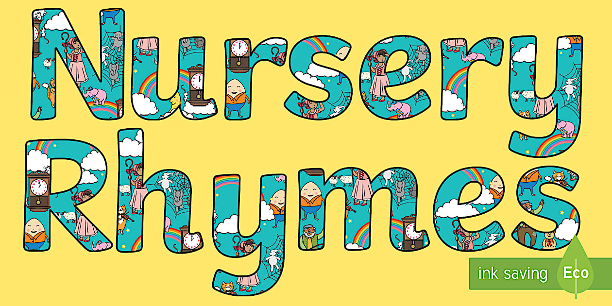 Nursery Rhymes Display Lettering (teacher made) - Twinkl