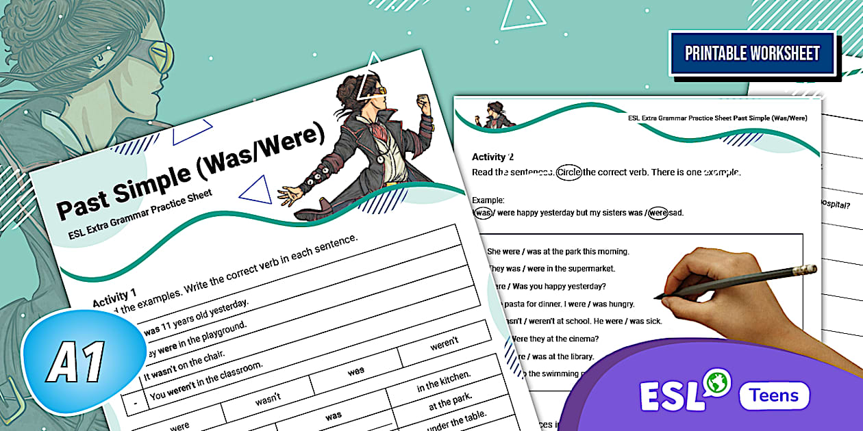 ESL Grammar Practice Sheet: Past Simple Was Were [Teens, A1]