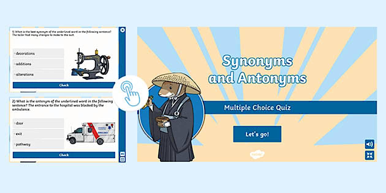 Synonyms and Antonyms SPaG Quiz - KS2 Revision - Twinkl