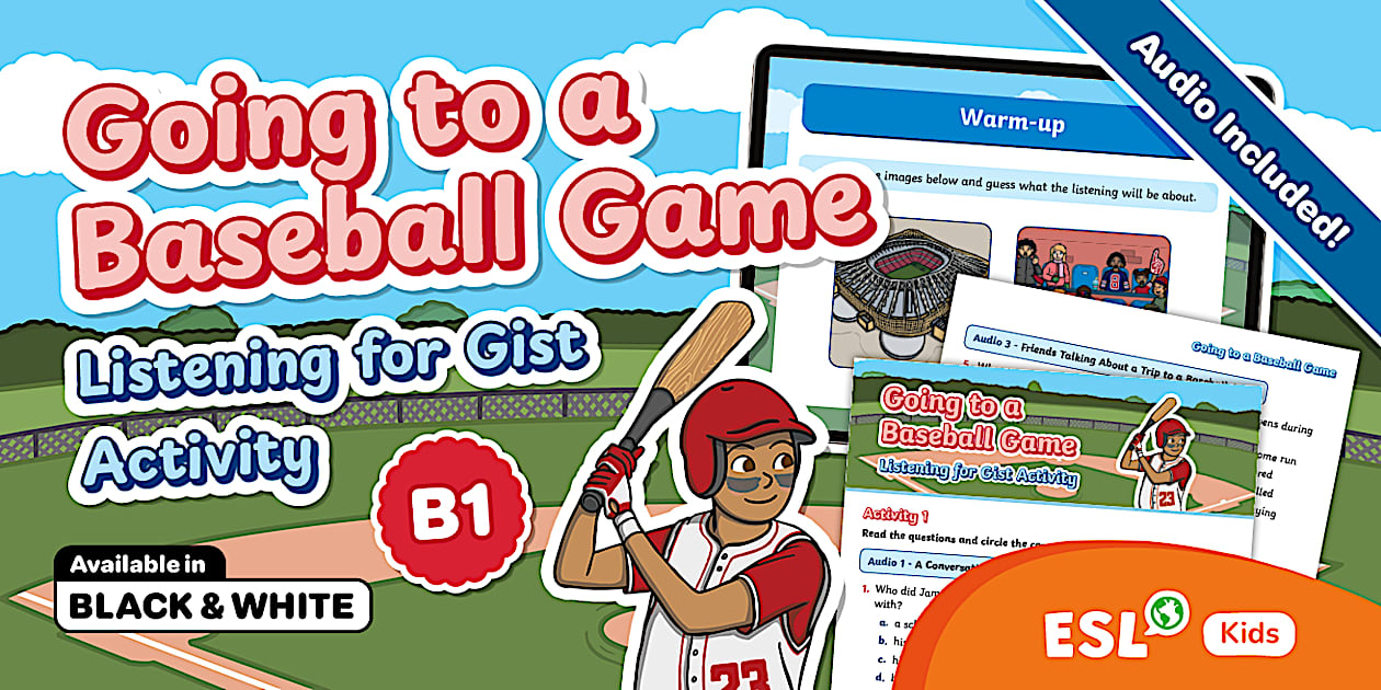 ESL Listening for Gist: Baseball Game