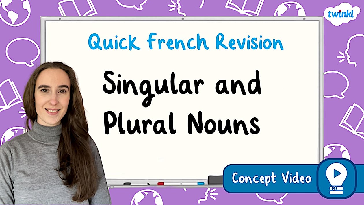 👉 Singular and Plural Nouns | KS2 French Concept Video