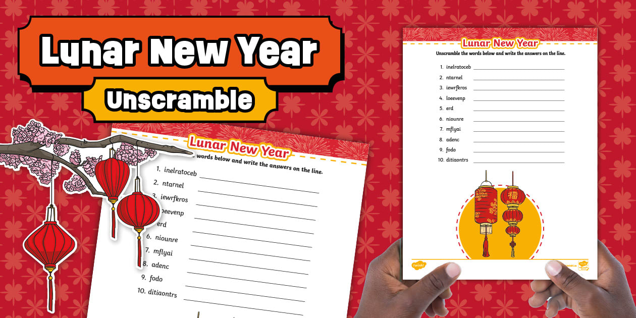 Lunar New Year Word Unscramble Activity - Grades 4-6