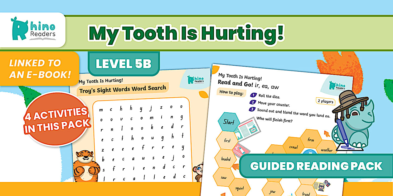 Level 5b My Tooth is Hurting Guided Reading Pack