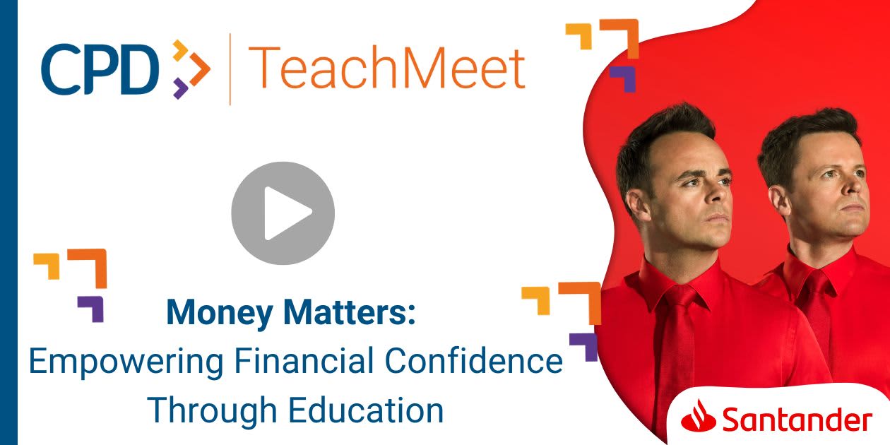 TeachMeet - Money Matters: Empowering Financial Confidence Through ...