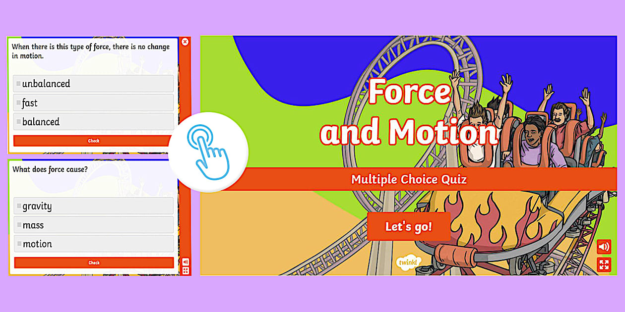 Force and Motion Interactive Quiz for 3rd-5th Grade - Twinkl