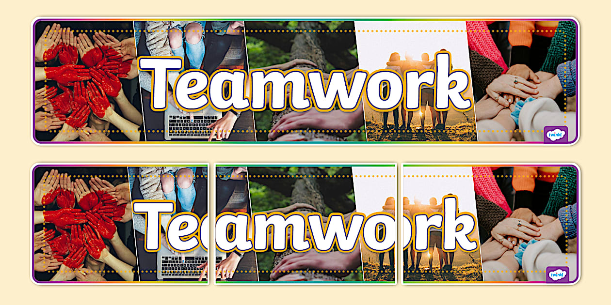 Teamwork Photo Display Banner (Teacher-Made) - Twinkl