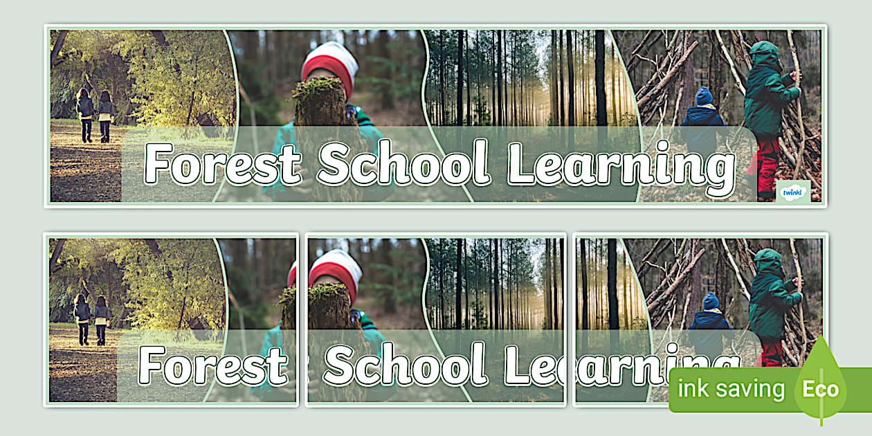 Forest School Learning Photo Banner (teacher made) - Twinkl