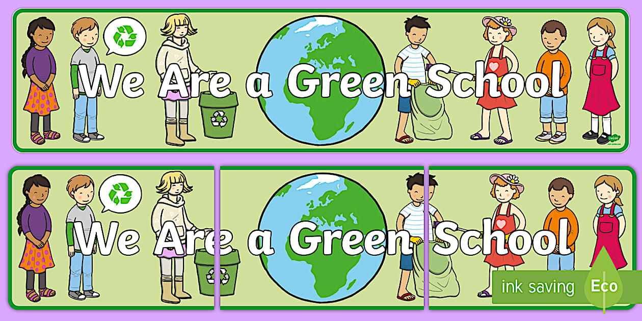 👉 We Are a Green School Display Banner (teacher made)
