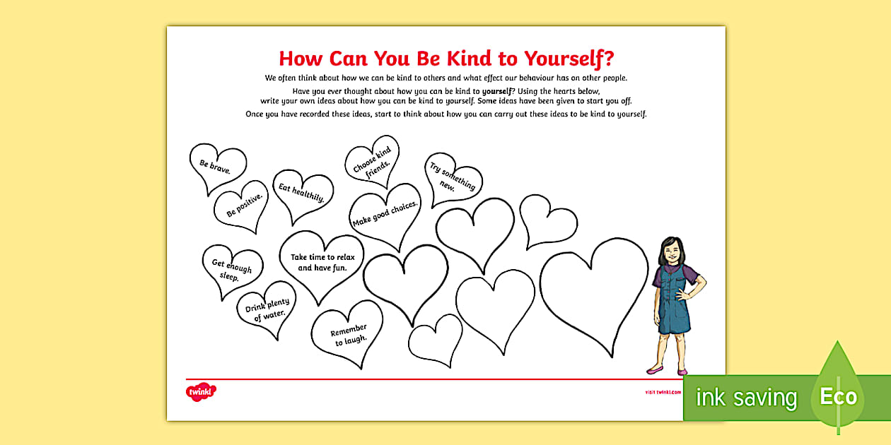 Being Kind To Yourself Worksheet (teacher made) - Twinkl