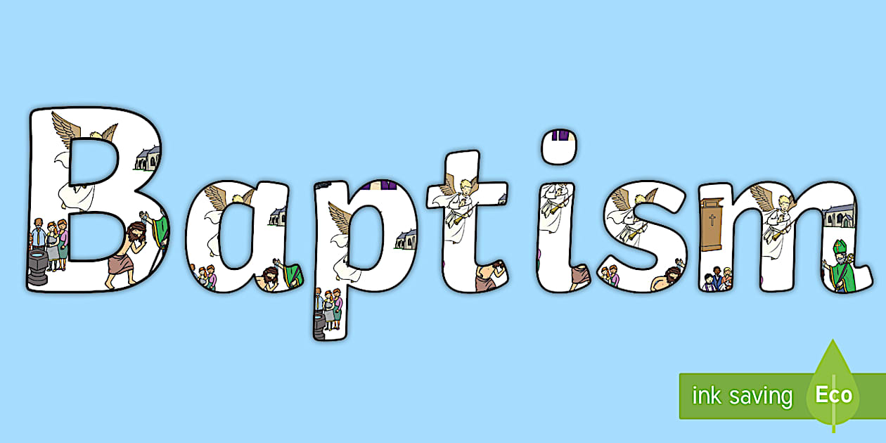 👉 Baptism Display Lettering (Teacher-Made) - Twinkl