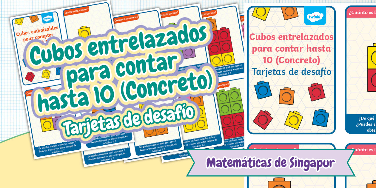 Matemáticas Singapur: Tarjetas de desafío - Cubos entrelazados para contar