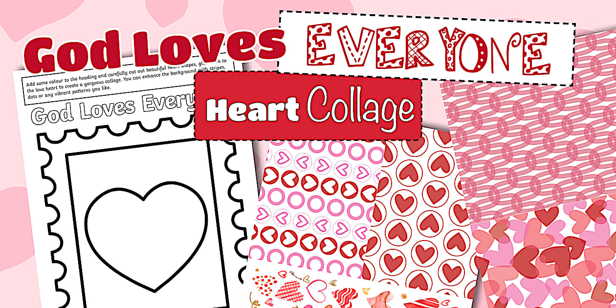 God Loves Everyone Heart Collage Activity