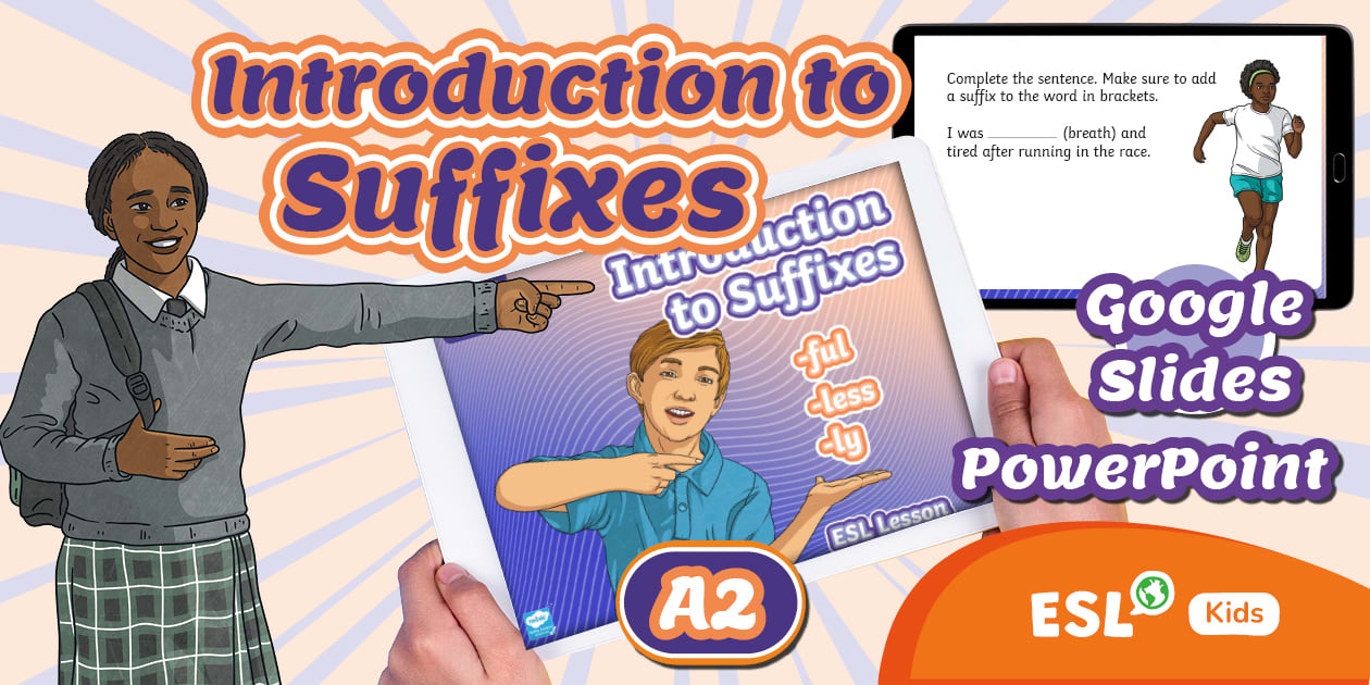 ESL Introduction of Suffixes Lesson [Kids, A2]