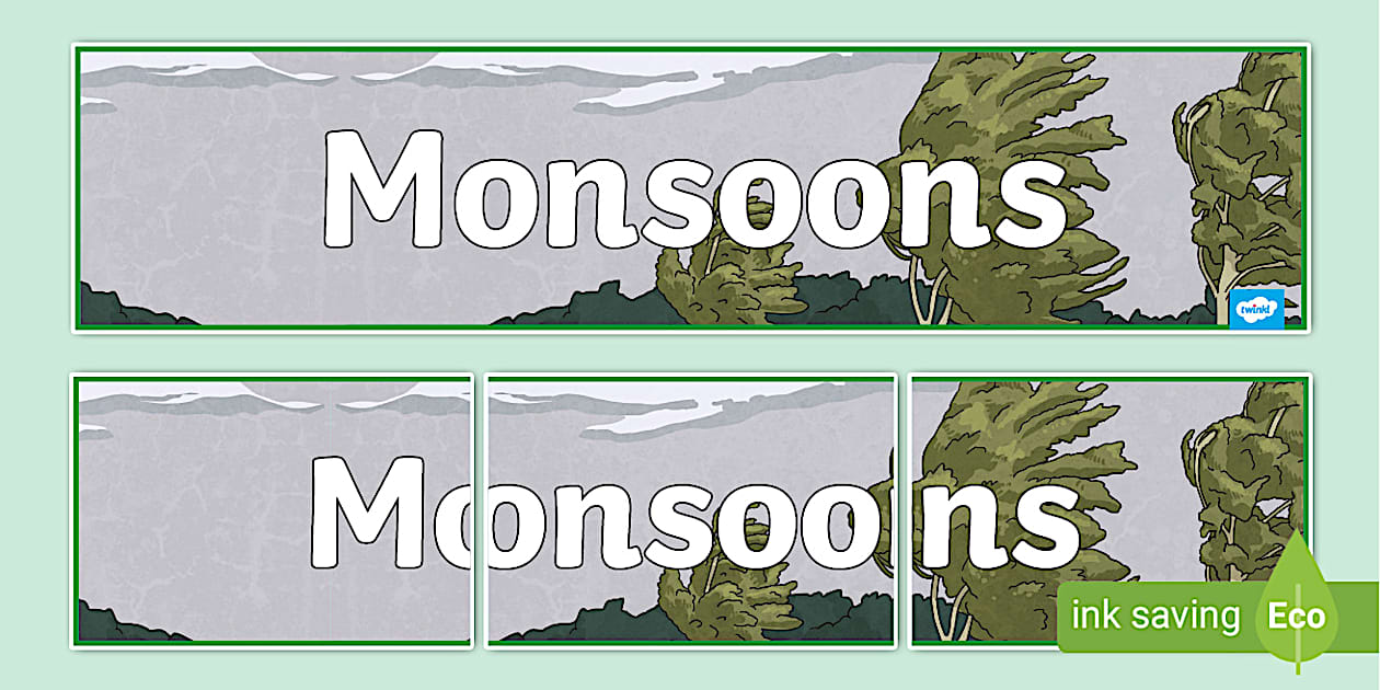 Monsoons Display Banner (teacher made) - Twinkl