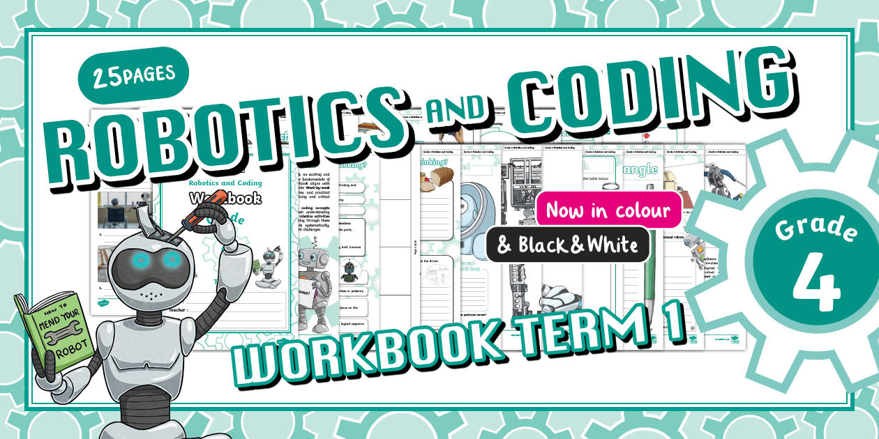 Robotics and Coding Grade 4 CAPS Term 1 Work Book