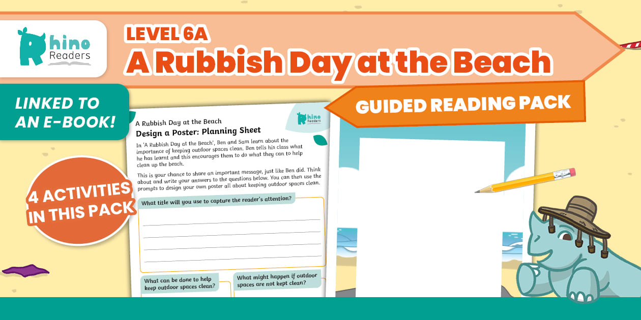Level 6a A Rubbish Day at the Beach: Guided Reading Pack