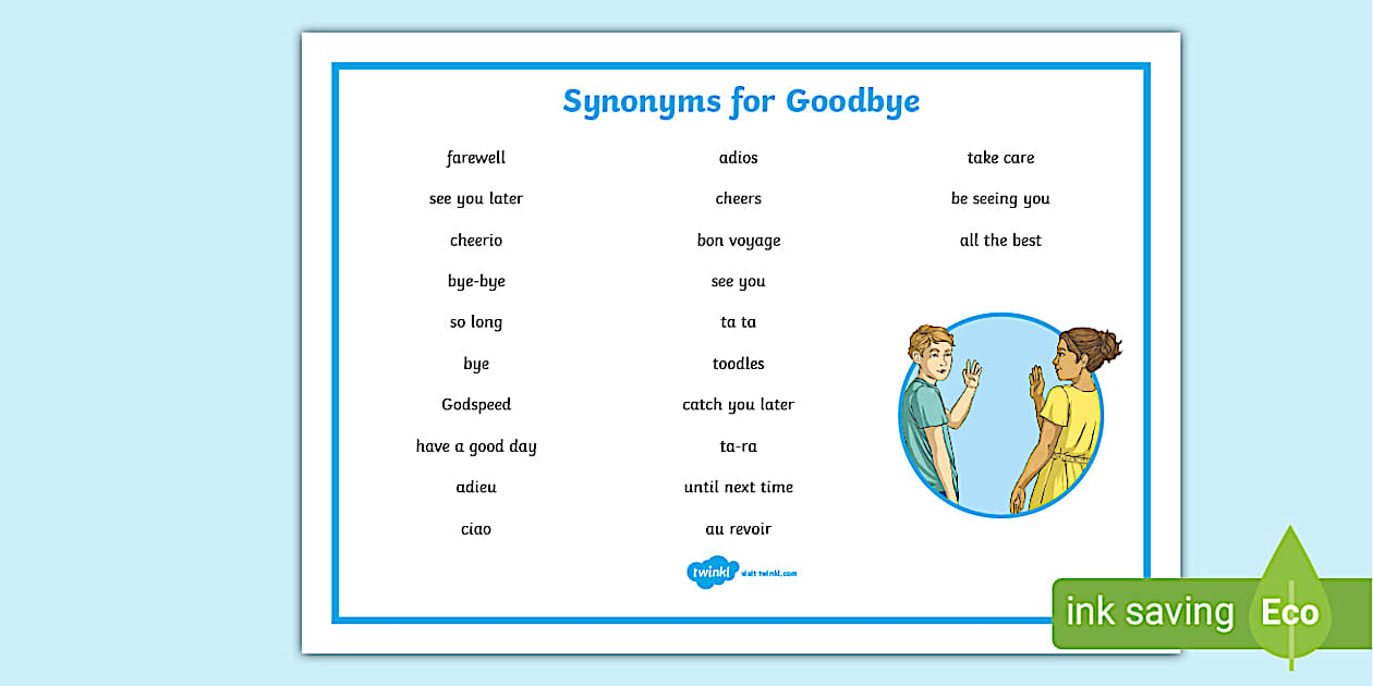 Synonyms for Goodbye Word Mat (teacher made) - Twinkl