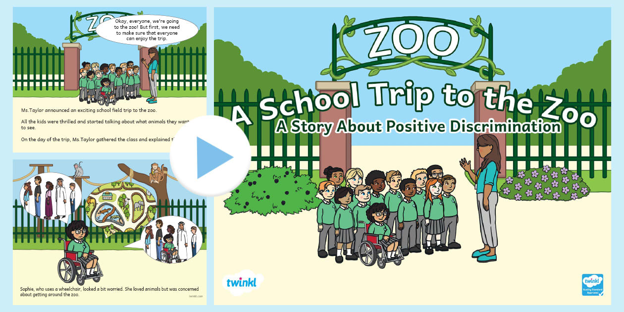 School Trip to the Zoo: Story about Positive Discrimination