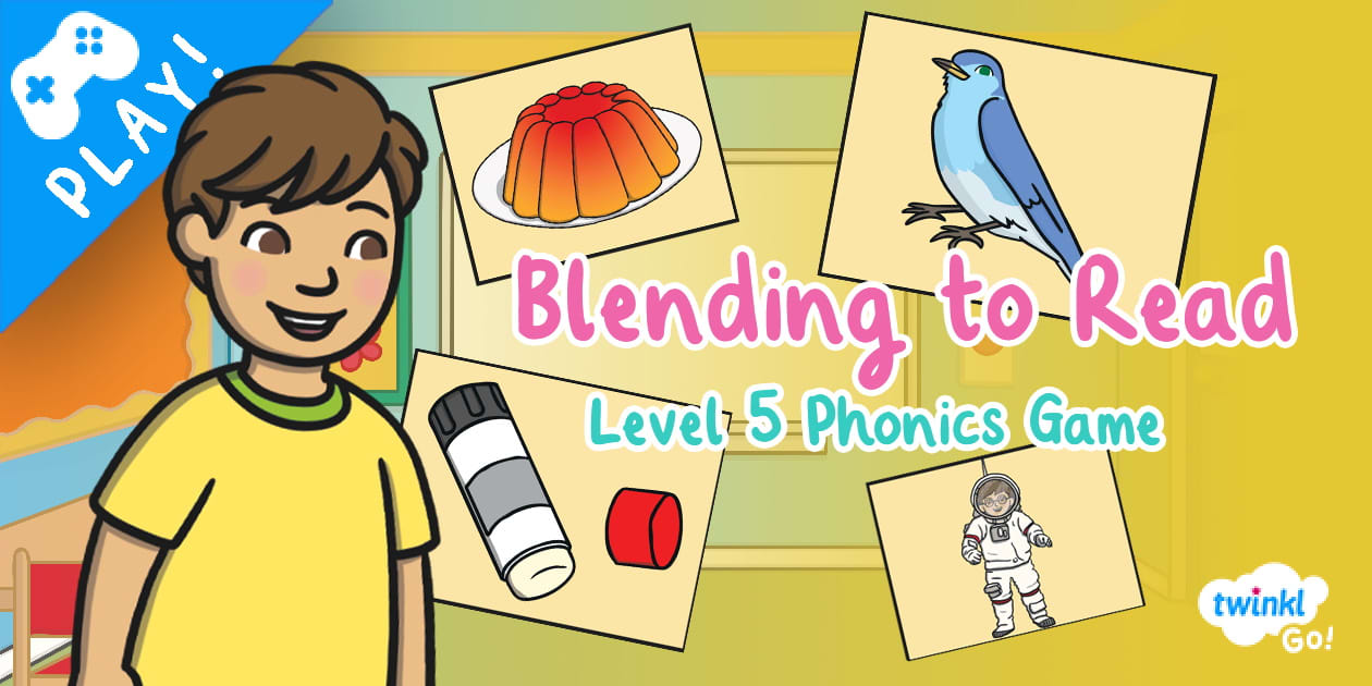 Blending to Read: Level 5 Phonics | Twinkl Go! - Twinkl
