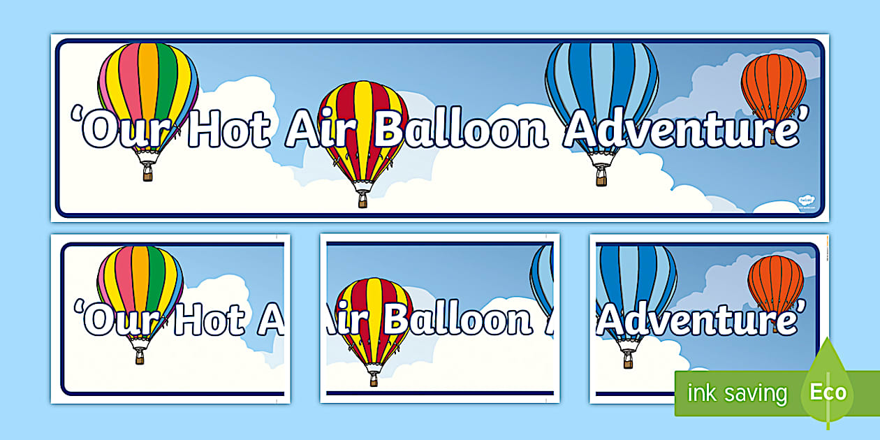 Hot Air Balloon Adventure Display Banner (teacher made)