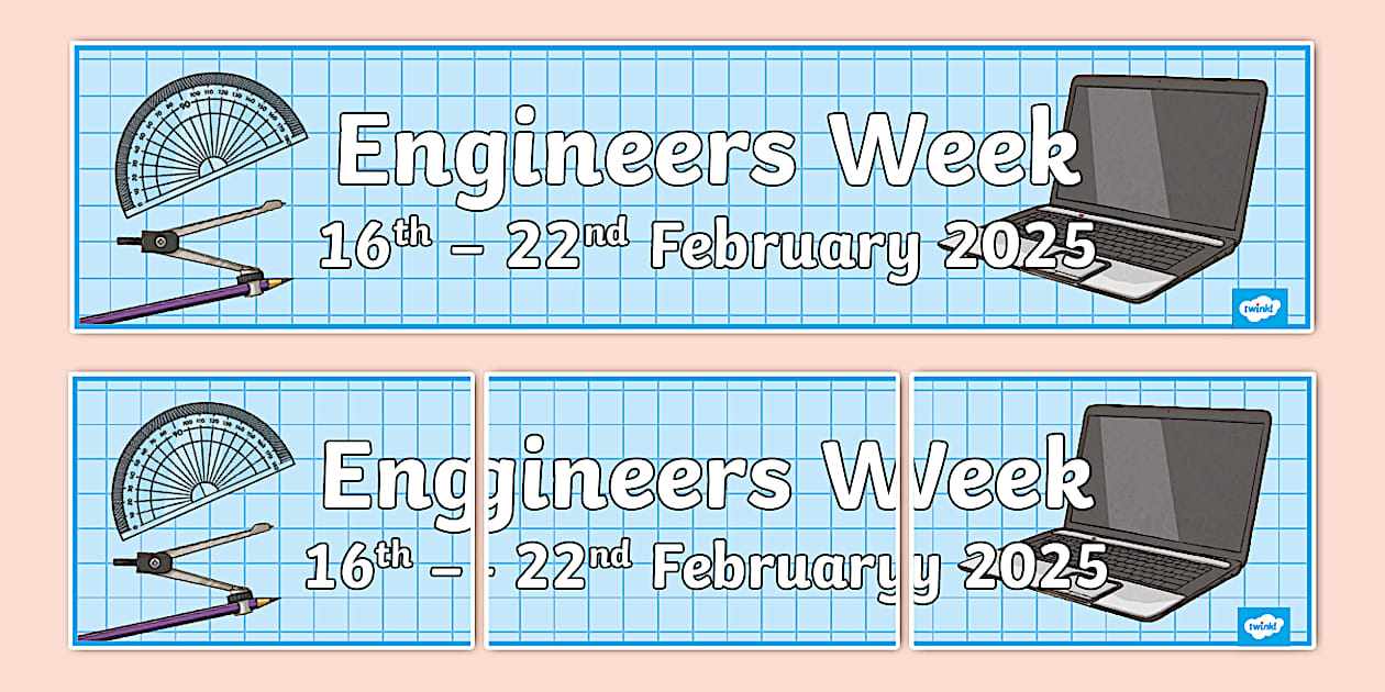 Engineers Week Display Banner (Teacher-Made) - Twinkl