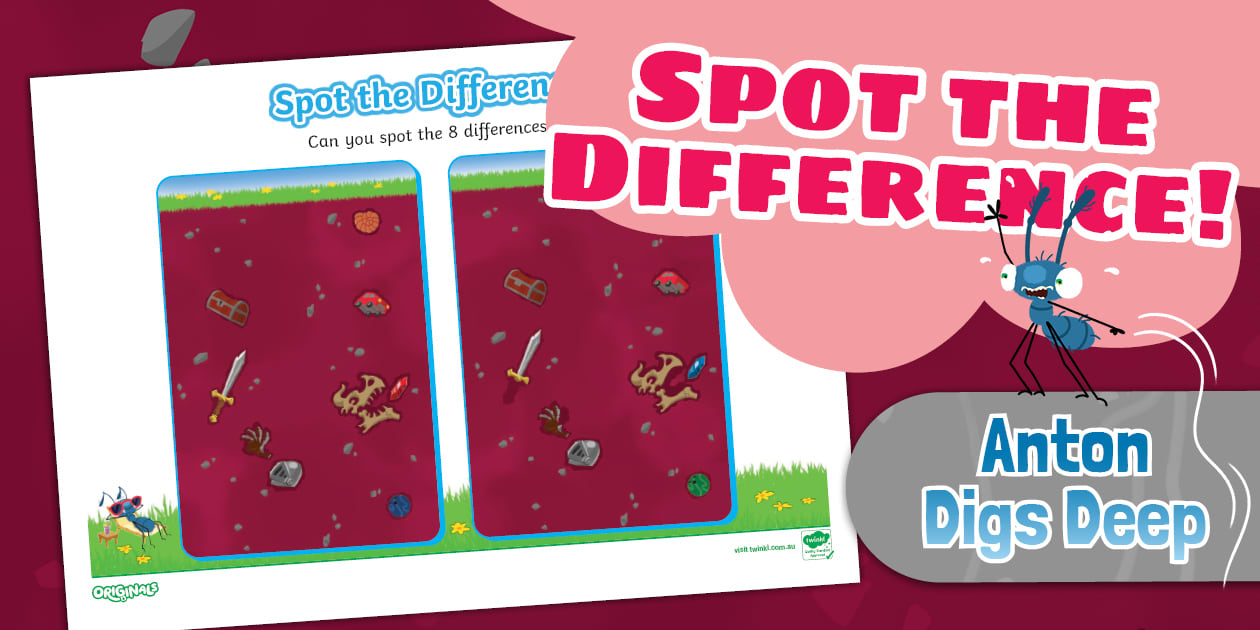 Anton Digs Deep - Spot the Difference