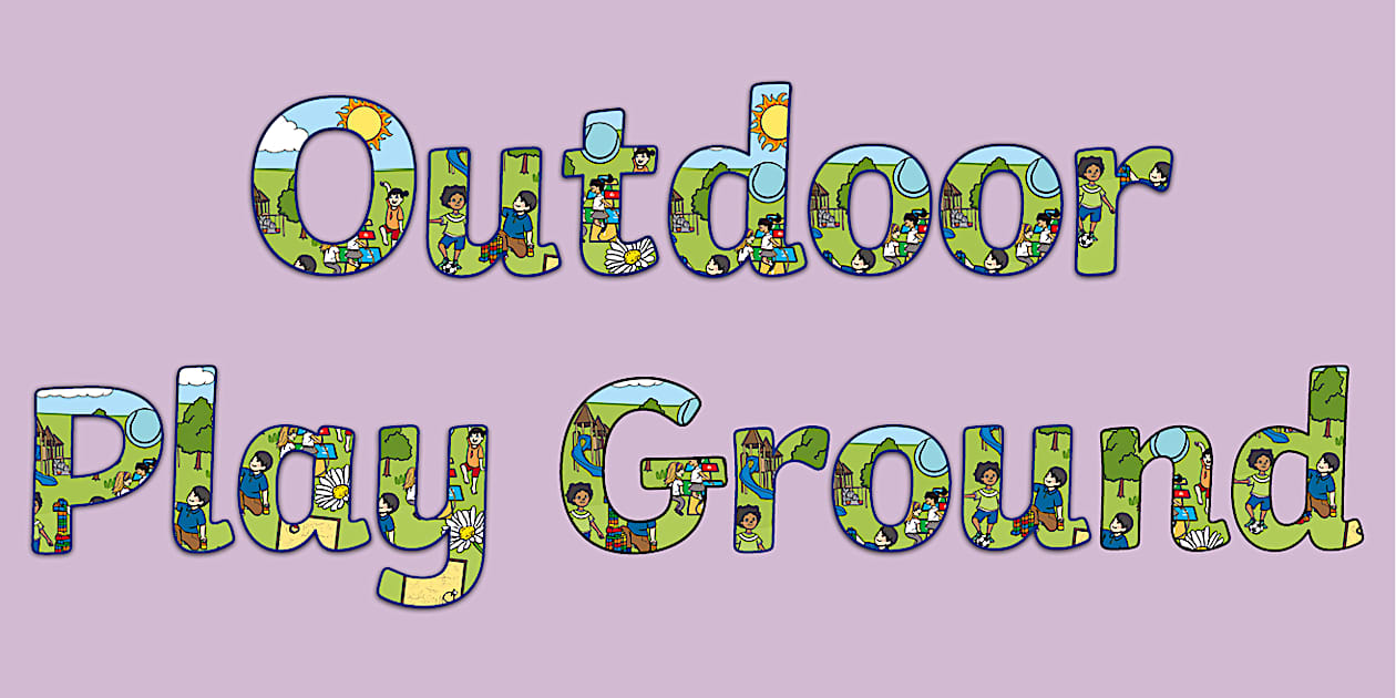 Outdoor Playground Title Display Lettering - (teacher made)