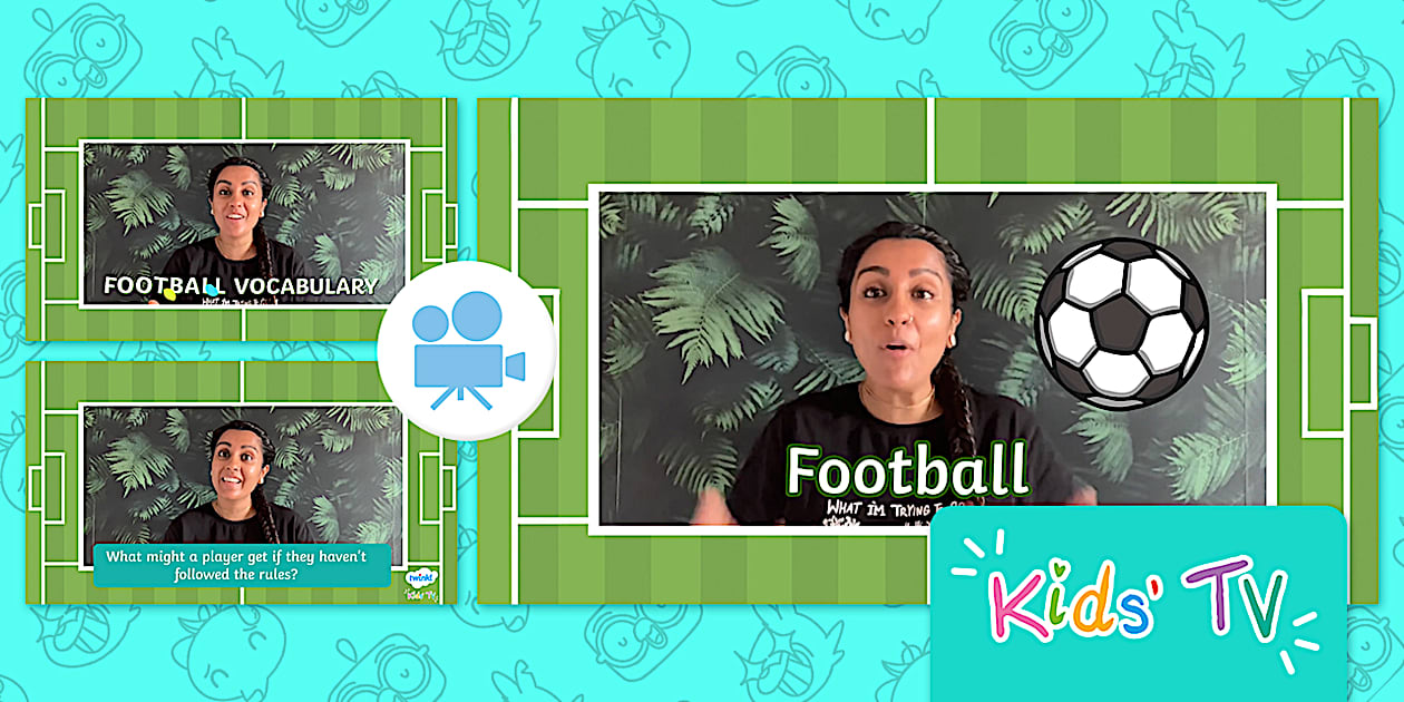 Learn Football Vocabulary | Twinkl Kids Tv | Terminology