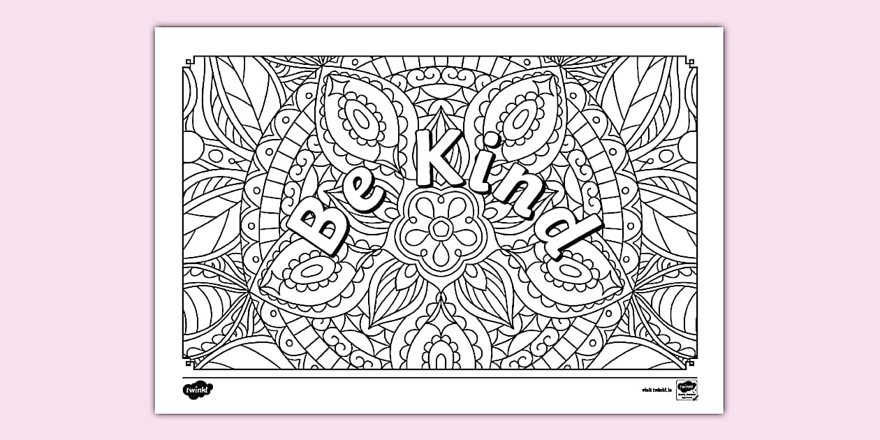 Be Kind Mindfulness Colouring Sheet - Twinkl