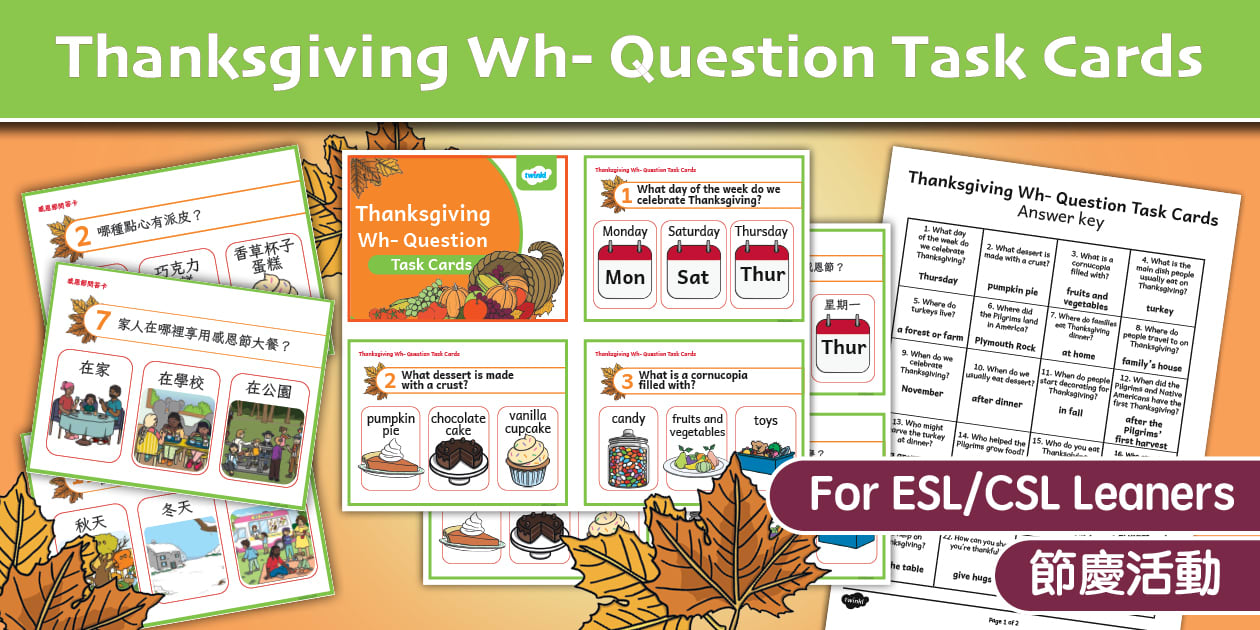 ESL/CSL Thanksgiving Wh- Question Task Cards｜中英雙語