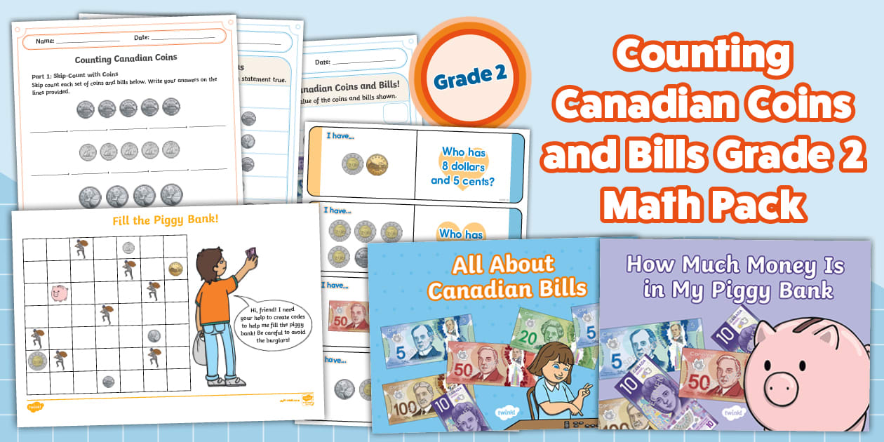 Counting Canadian Coins and Bills Grade 2 Math Pack