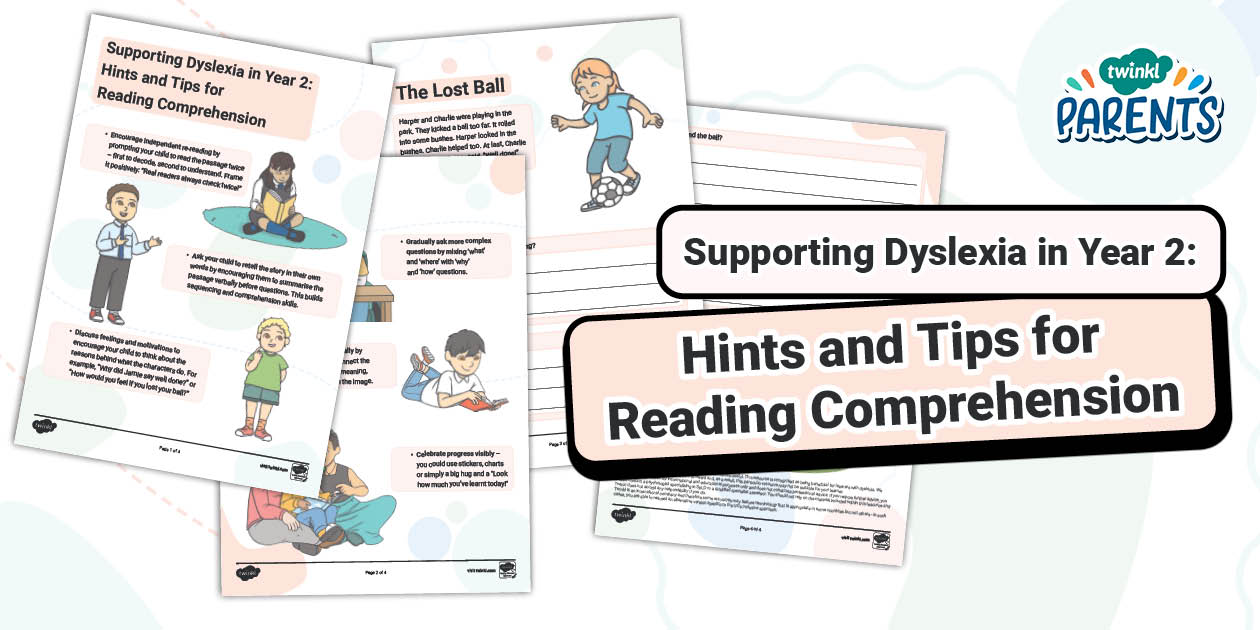 Supporting Dyslexia in Year 2: Reading Comprehension