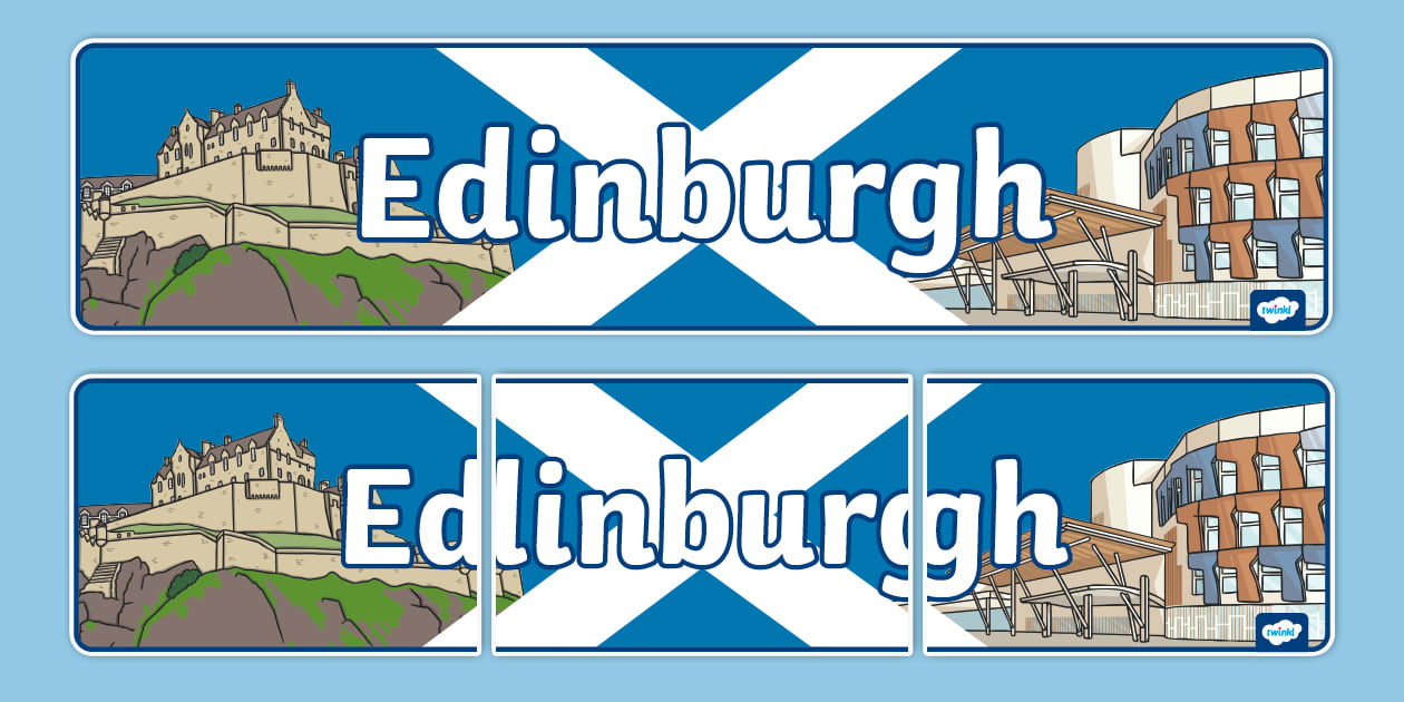 Edinburgh Display Banner (teacher made) - Twinkl