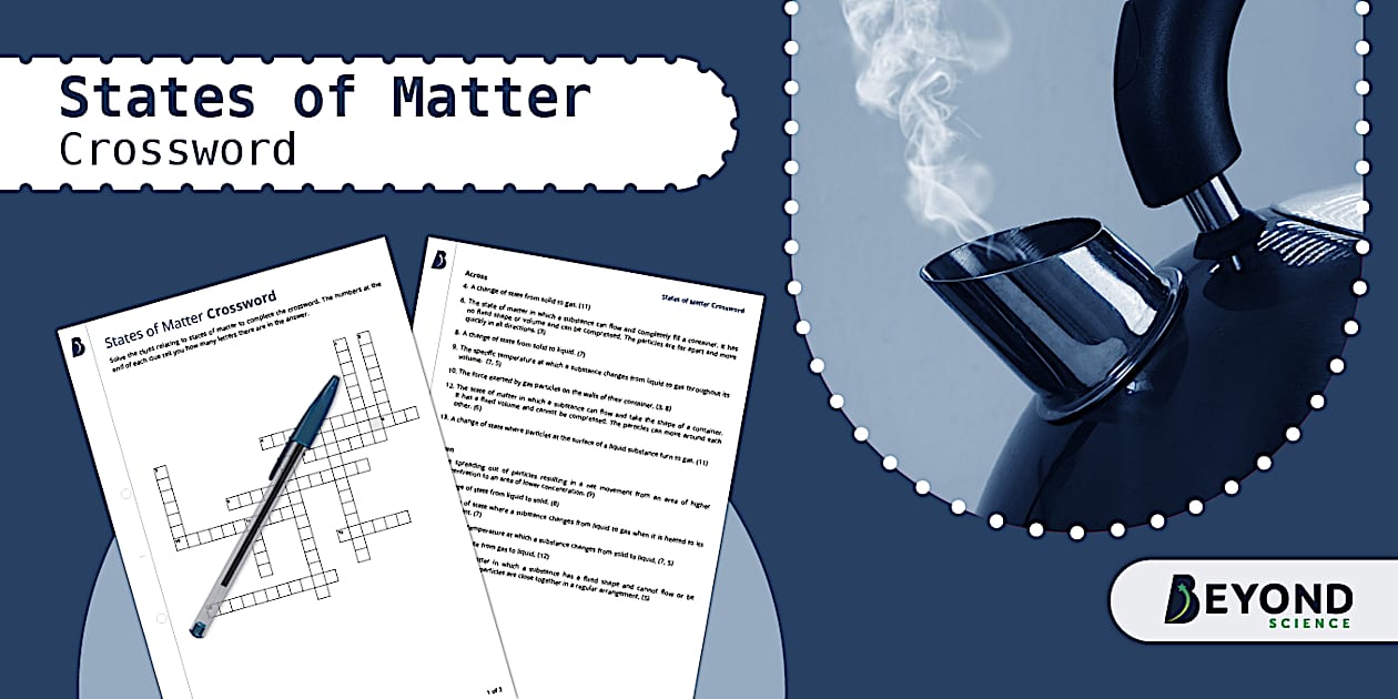 States of Matter Crossword | KS3 Chemistry | Beyond