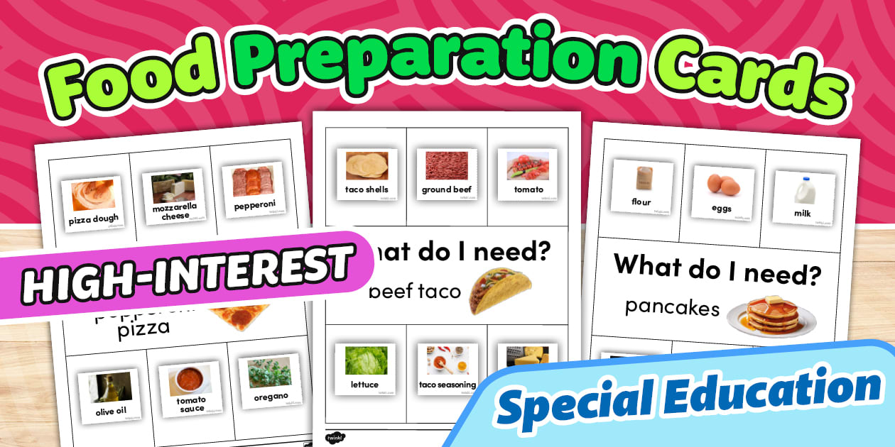 What Do I Need? Food Preparation Cards for Special Education