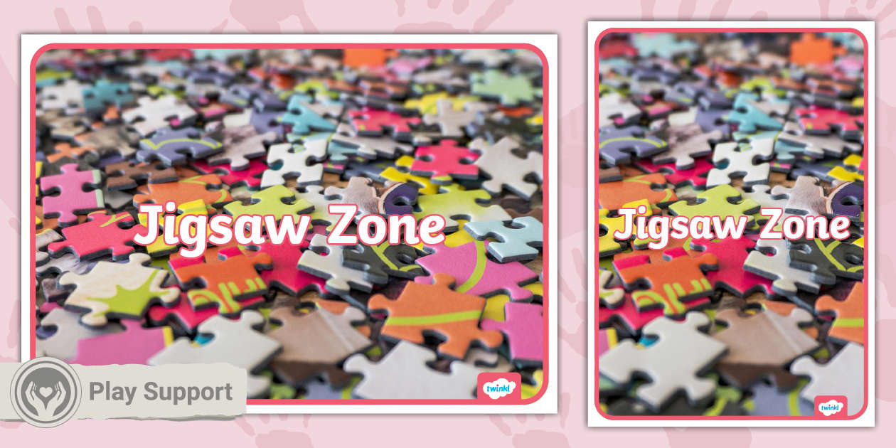 Jigsaw Zone Play for All Ages Photo Display Poster - Twinkl