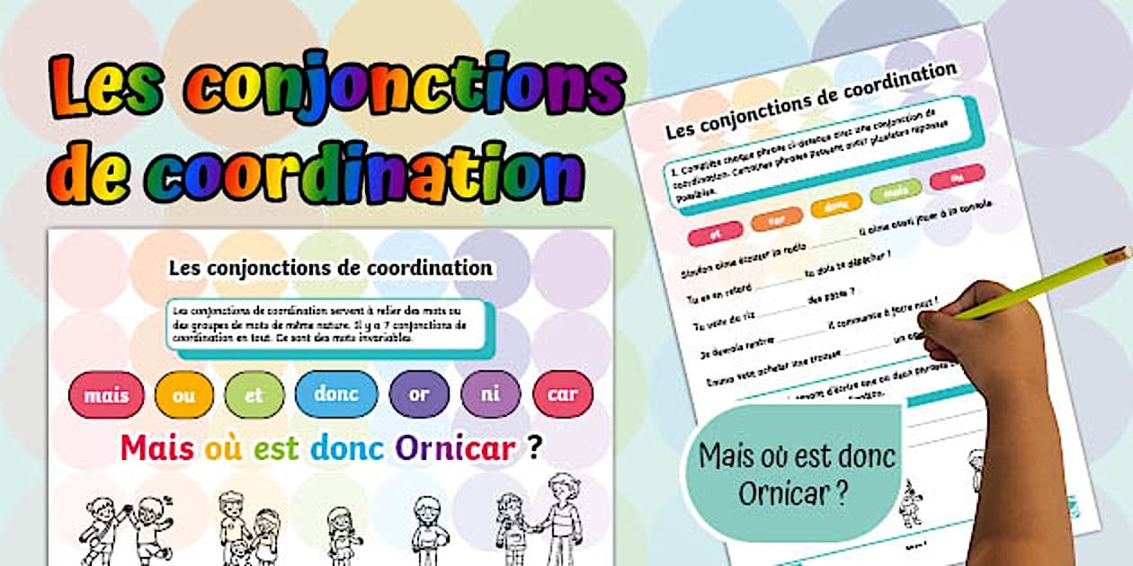 Fiche d'activités : Les conjonctions de coordination